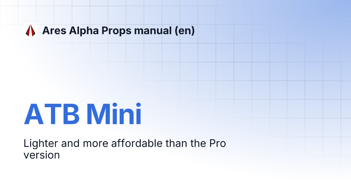 ATB Mini | Ares Alpha Props manual (en)